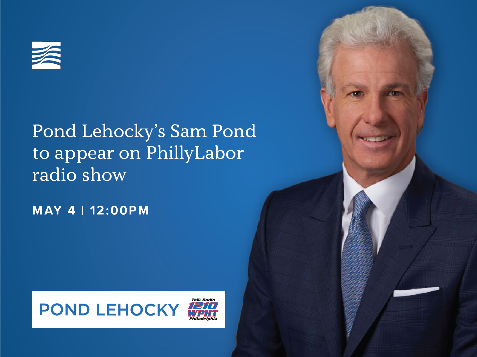 Pond Lehocky’s Sam Pond to appear on PhillyLabor radio show | Pond ...